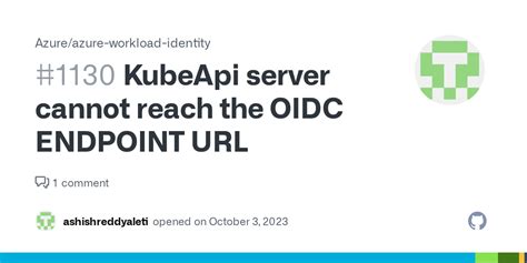 Kubeapi Server Cannot Reach The Oidc Endpoint Url · Issue 1130 · Azure