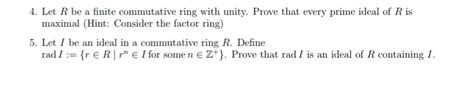 Solved 4 Let R Be A Finite Commutative Ring With Unity