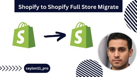 Migrate Clone Backup Duplicate Redesign Shopify Store By Ceylon11pro Fiverr