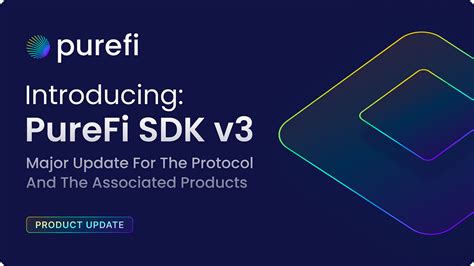 Introducing Purefi Sdk V3 Major Update For The Protocol By Purefi