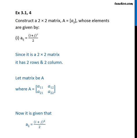 Ex 3 1 4 I Class 12 Construct A 2 X 2 Matrix Aij I J 2