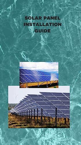 SOLAR PANEL INSTALLATION GUIDE Comprehensive Solar Panel Guide For Beginners Materials