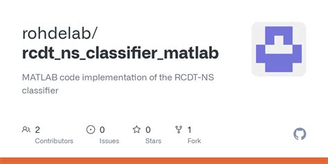 Github Rohdelabrcdtnsclassifiermatlab Matlab Code Implementation Of The Rcdt Ns Classifier