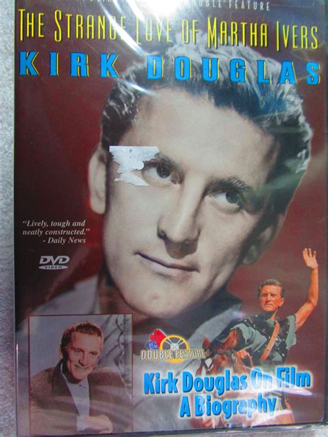The Strange Love Of Martha Ivers Kirk Douglas On Film A Biography