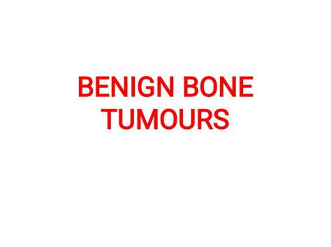 Solution Benign Bone Tumours Studypool