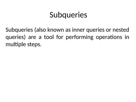 Sql Subqueries In Database Management System Ppt