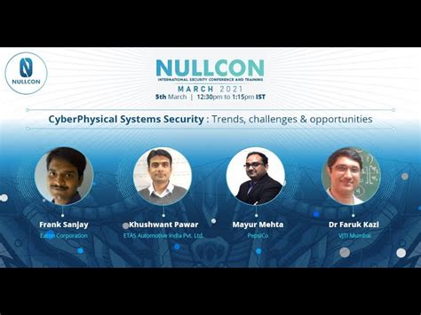 nullcon talk cyberphysical systems security trends challenges and opportunities from nullcon