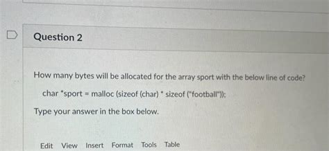 Solved How Many Bytes Will Be Allocated For The Array Sport
