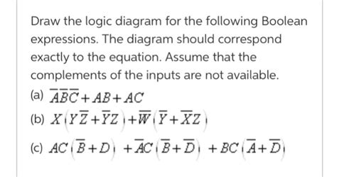 answered draw the logic diagram for the following boolean expressions