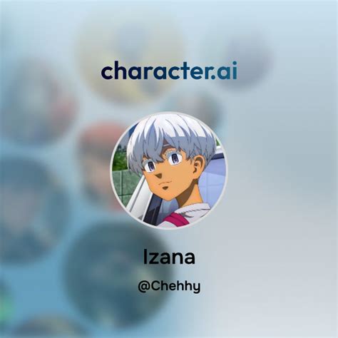 Chat With Izana Character Ai Ai Chat Reimagined Your Words Your World