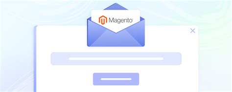 Customize Magento 2 Email Templates A Comprehensive Guide