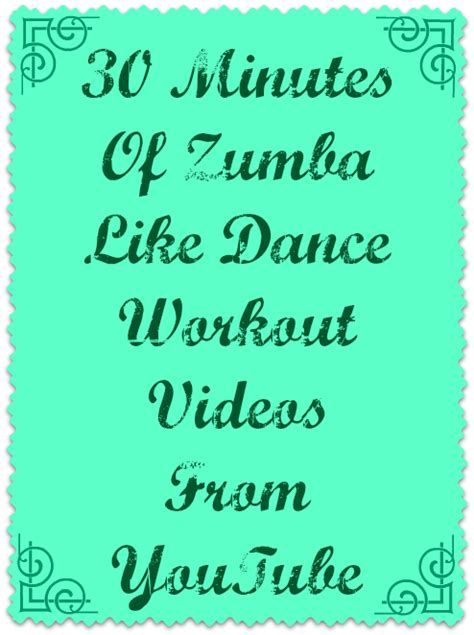 30 Minutes Of Zumba Style Dance Workout Videos The Home And Garden Cafe
