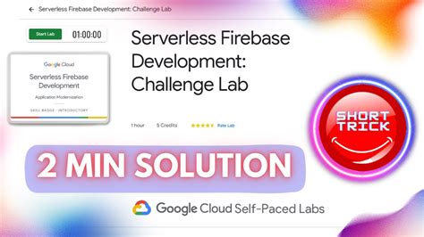 Serverless Firebase Development Challenge Lab Gsp344 Shorttrick