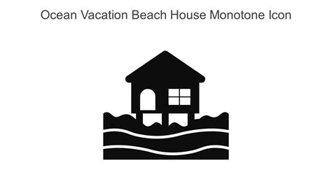Ocean Vacation Beach House Monotone Icon In Powerpoint Pptx Png And Editable Eps Format PPT Sample