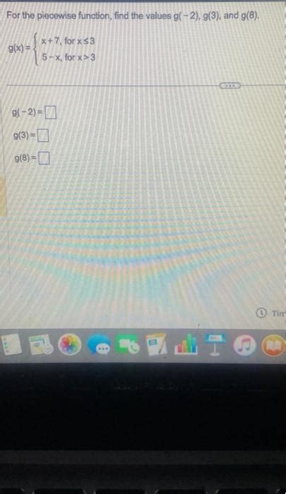 solved for the plecewise function find the values