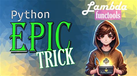 Python Hidden Kung Fu Master Lambda And Functools Youtube