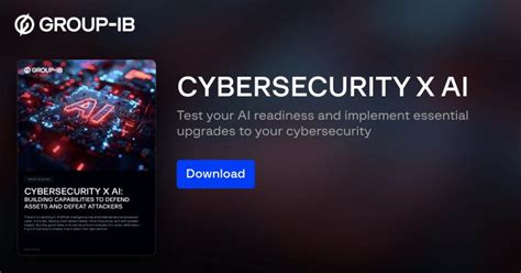 Cyberknight On Linkedin Cybersecurity X Ai Defend Assets And Defeat Attackers Group Ib