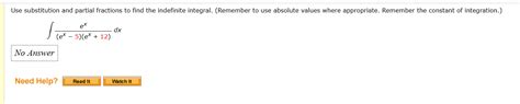 Solved Use Partial Fractions To Find The Indefinite