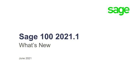 Sage Releases Sage 100 2021 1 Product Update 1 Schulz Consulting