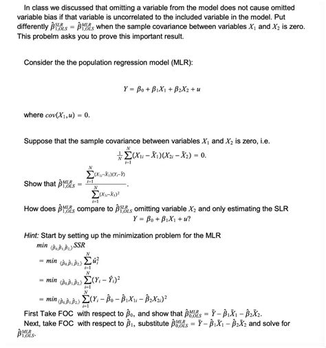 In Class We Discussed That Omitting A Variable From Chegg Com