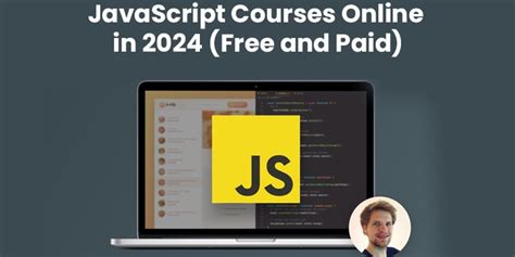 6 best javascript courses online in 2024 free and paid dev community
