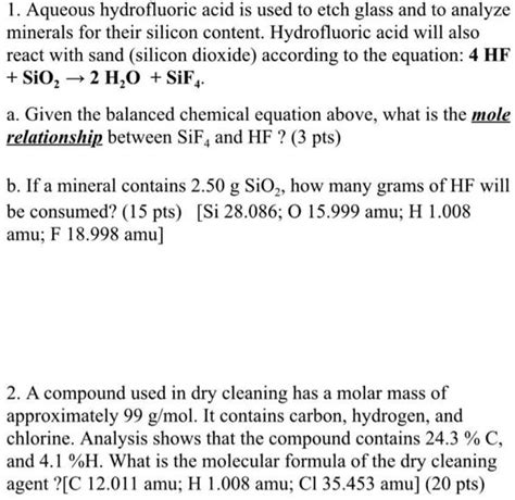 Solved Aqueous Hydrofluoric Acid Is Used To Etch Glass And To Analyze
