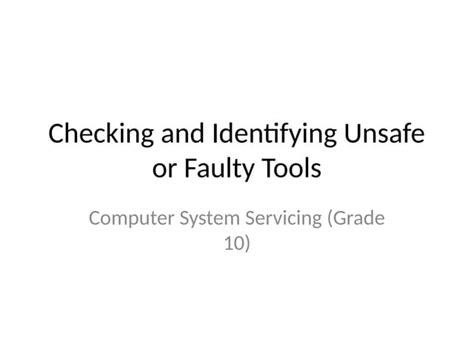 Checkingandidentifyingfaultytoolspptx