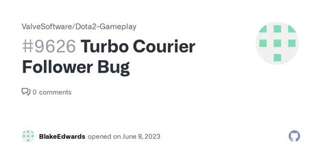 Turbo Courier Follower Bug · Issue 9626 · Valvesoftwaredota2 Gameplay · Github