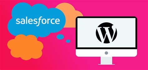benefits of salesforce wordpress integration