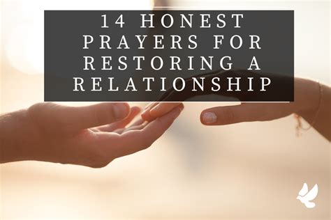 14 Honest Prayers For Restoring Or Reconciling A Relationship Grace