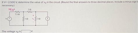 Solved If V V Determine The Value Of Vx In The Chegg Com
