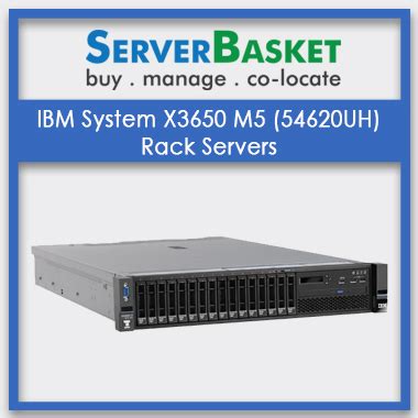 Buy IBM System X3650 M5 54620UH Rack Servers Online At Low Price