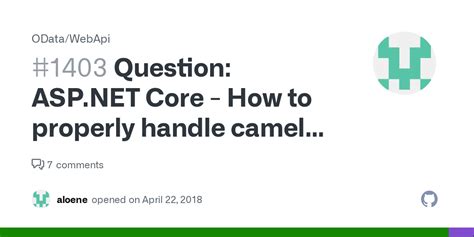 Question ASP NET Core How To Properly Handle Camel Case OData Query