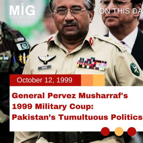 General Pervez Musharrafs 1999 Military Coup Pakistans Tumultuous