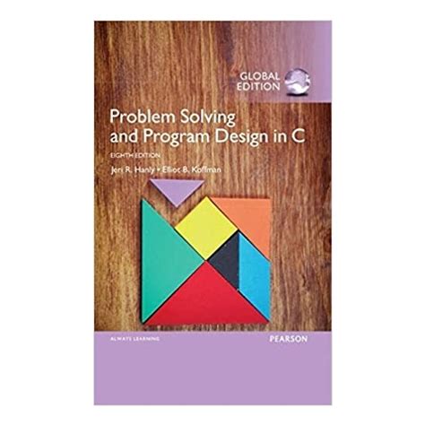 Problem Solving And Program Design In C Global Edition Kitabı