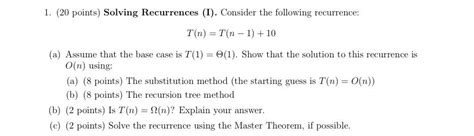 Solved 1 20 Points Solving Recurrences I Consider The