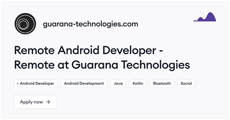 Guarana Technologies Hiring Android Developer Remote • Remote Work