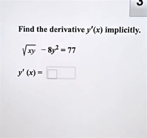 Solved Find The Derivative Yx
