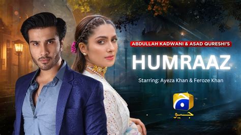 Humraaz Teaser 01 Geo Tv Feroze Khan Ayeza Khan Youtube
