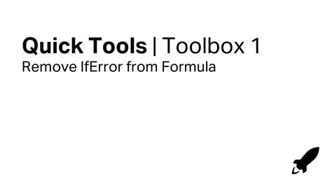 Accelerate Excel Quick Tools Toolbox 1 Remove Iferror From Formula Youtube