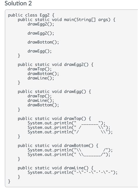 Solved Solution 1 Public Class Egg2 Public Static Void