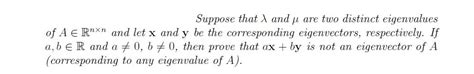 Solved Suppose that λ and μ are two distinct eigenvalues of Chegg