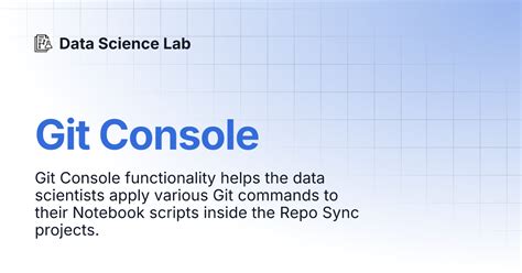 Git Console Data Science Lab