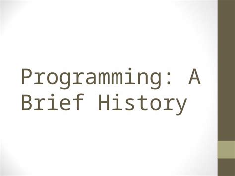 Ppt Programming A Brief History Introduction Five Generations Of