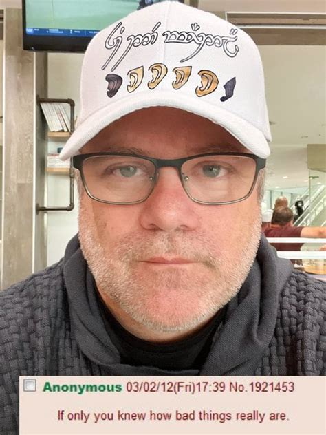 If Only You Knew How Bad Things Really Are 9gag