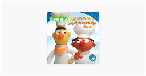 ‎sesame Street Bert And Ernies Great Adventures Season 1 On Itunes
