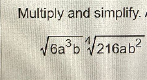 Solved Multiply And Simplify A B Ab Chegg Com