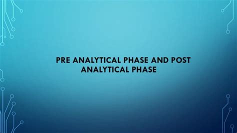Pre Analytical And Post Analytical Phase Pdf Medical Tests