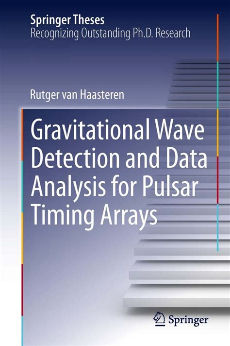 Gravitational Wave Detection And Data Analysis For Pulsar Timing Arrays Premiumjs Store