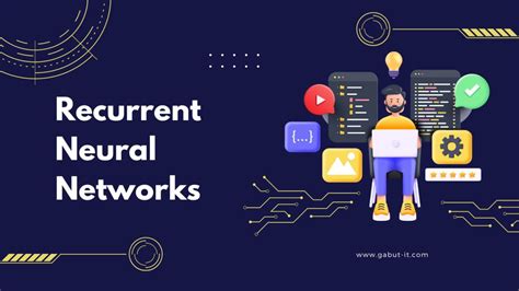 Memahami Chatbot Dengan Recurrent Neural Networks Rnn Gabut It